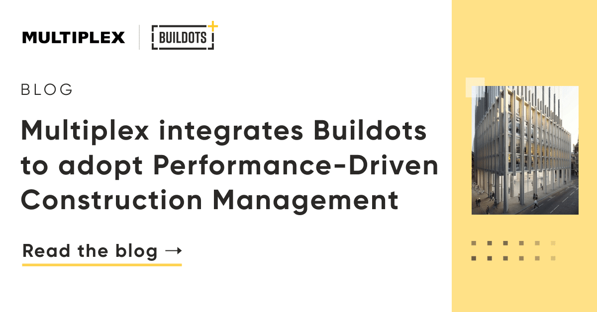 Multiplex Integrates Buildots To Adopt Performance-Driven Construction ...